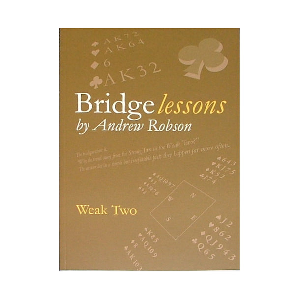 Bridge Lessons: Weak Two – The Bridge Warehouse
